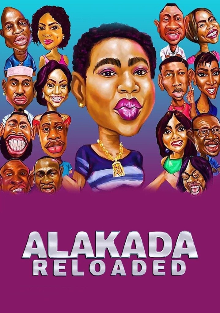 Alakada Reloaded streaming: where to watch online?