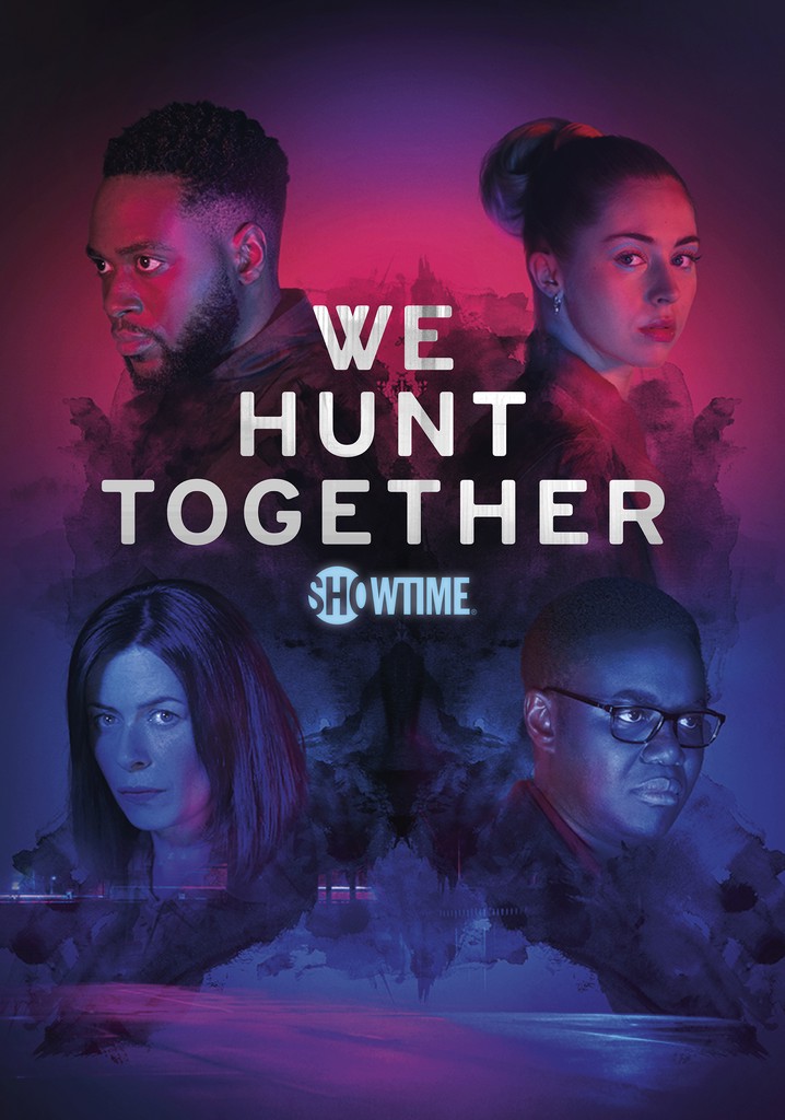 We Hunt Together - streaming tv series online