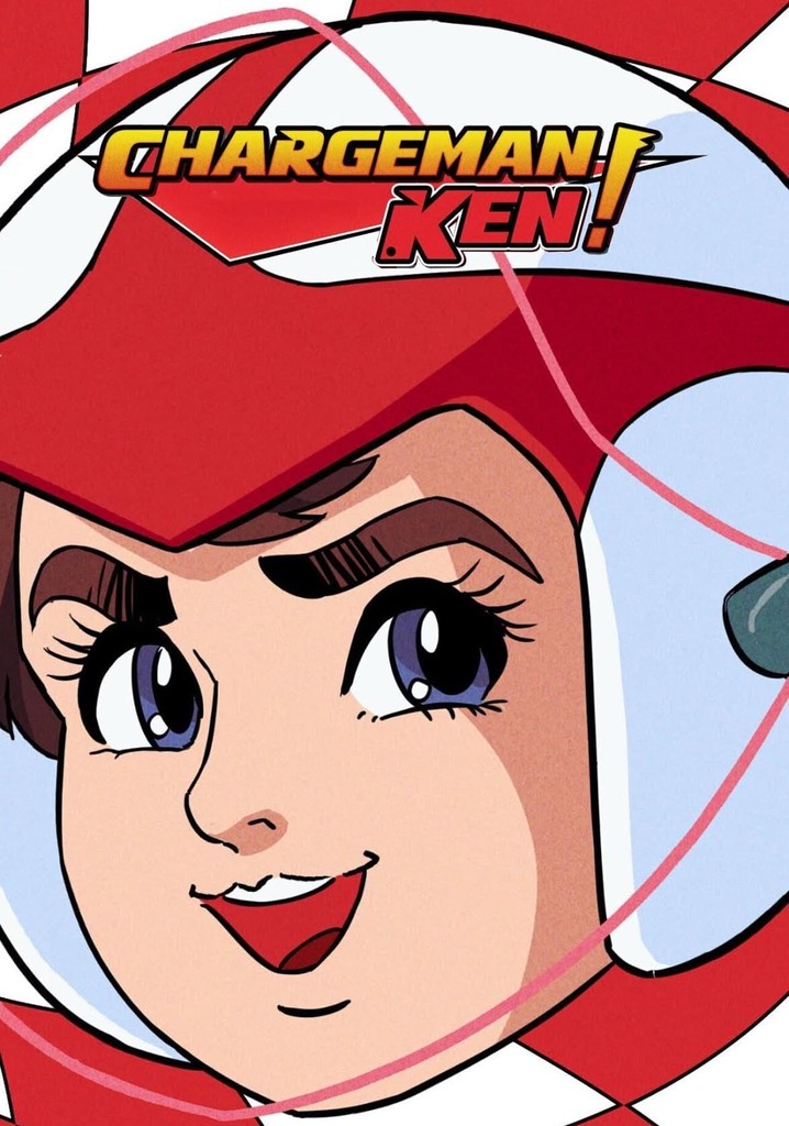 Chargeman Ken! - streaming tv show online