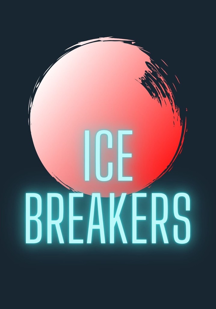 Ice Breakers - movie: where to watch streaming online