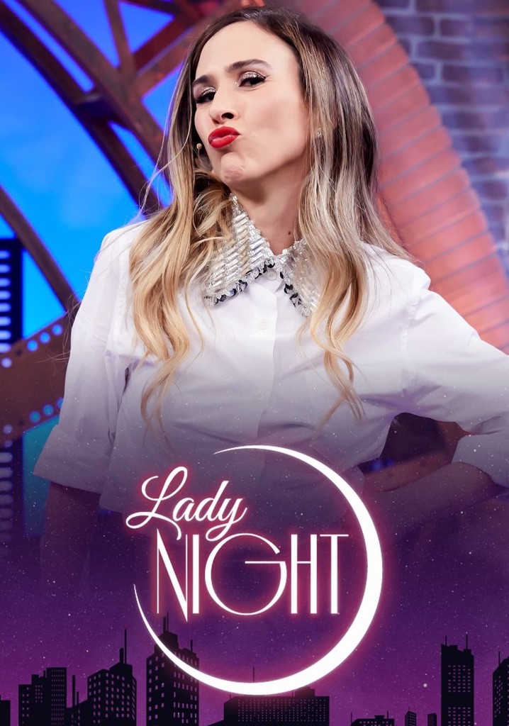 Donde assistir Lady Night - ver séries online