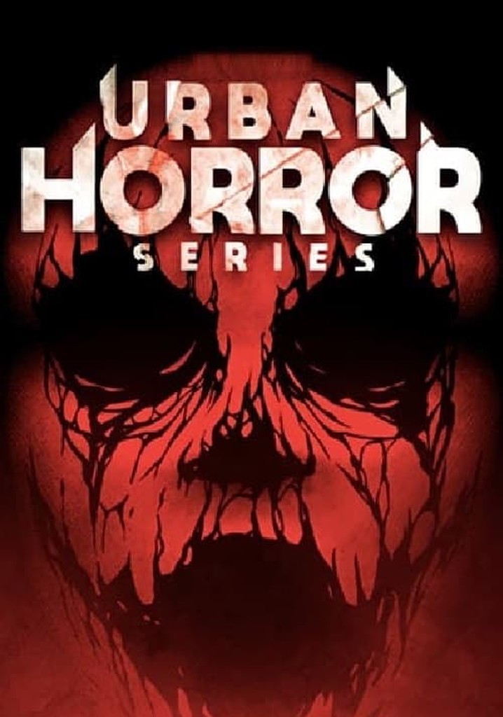 Urban Horror Series - movie: watch streaming online