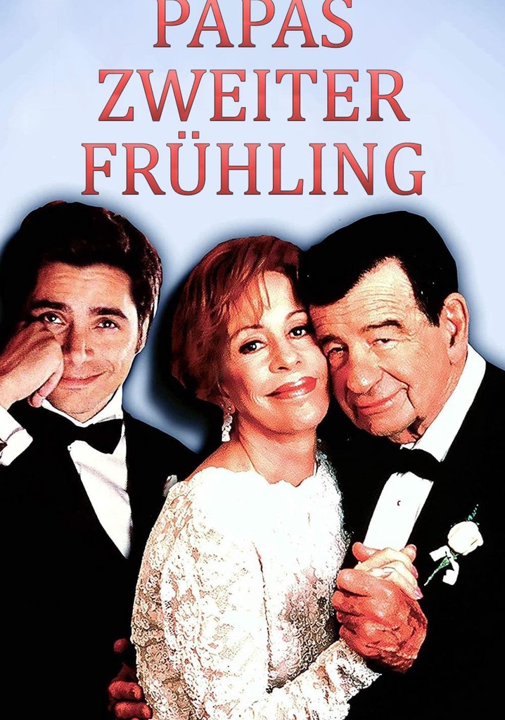 Papas zweiter Frühling - Stream: Jetzt Film online anschauen