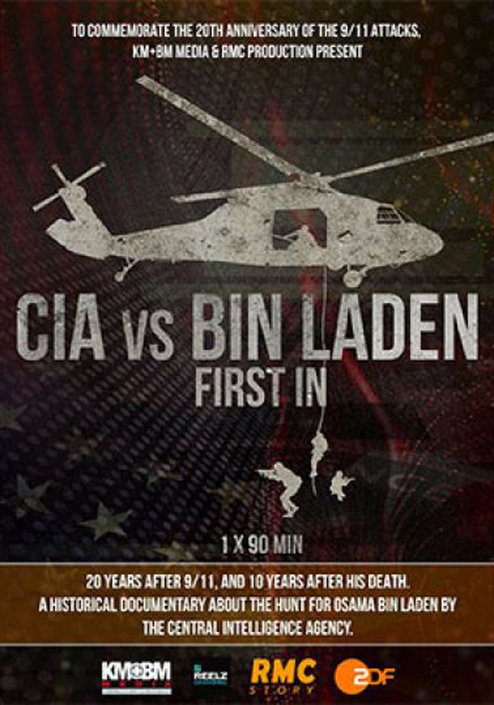 CIA vs. Bin Laden: First In streaming online