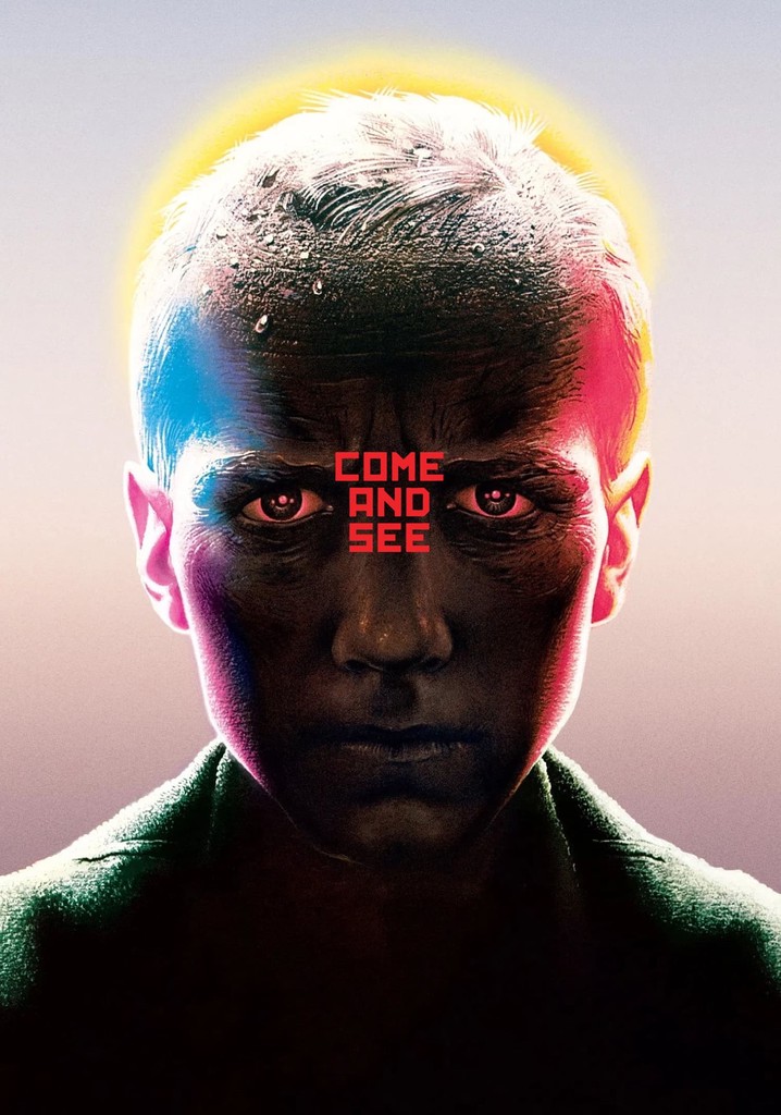 Come and See - movie: where to watch streaming online