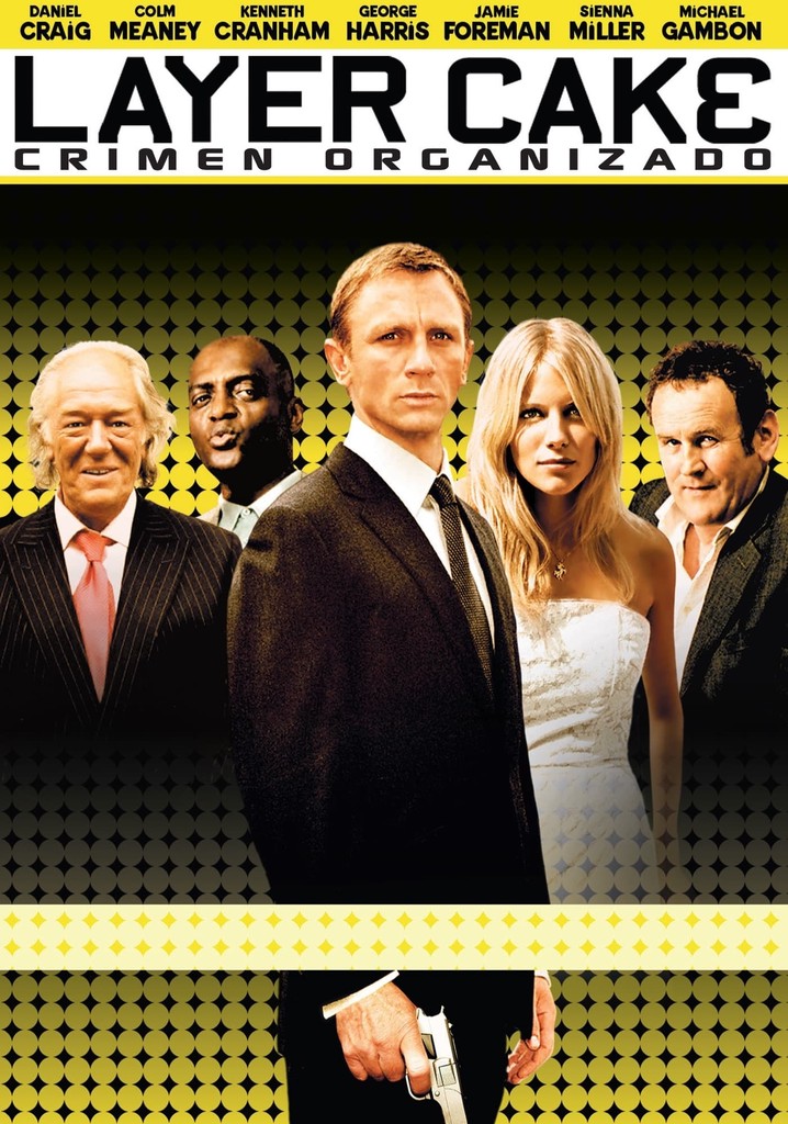 Layer Cake (Crimen organizado) - película: Ver online