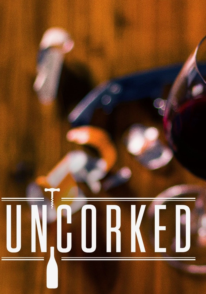 Uncorked - watch tv show streaming online