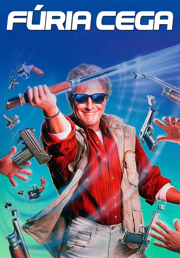 Fúria Cega filme - Veja onde assistir online