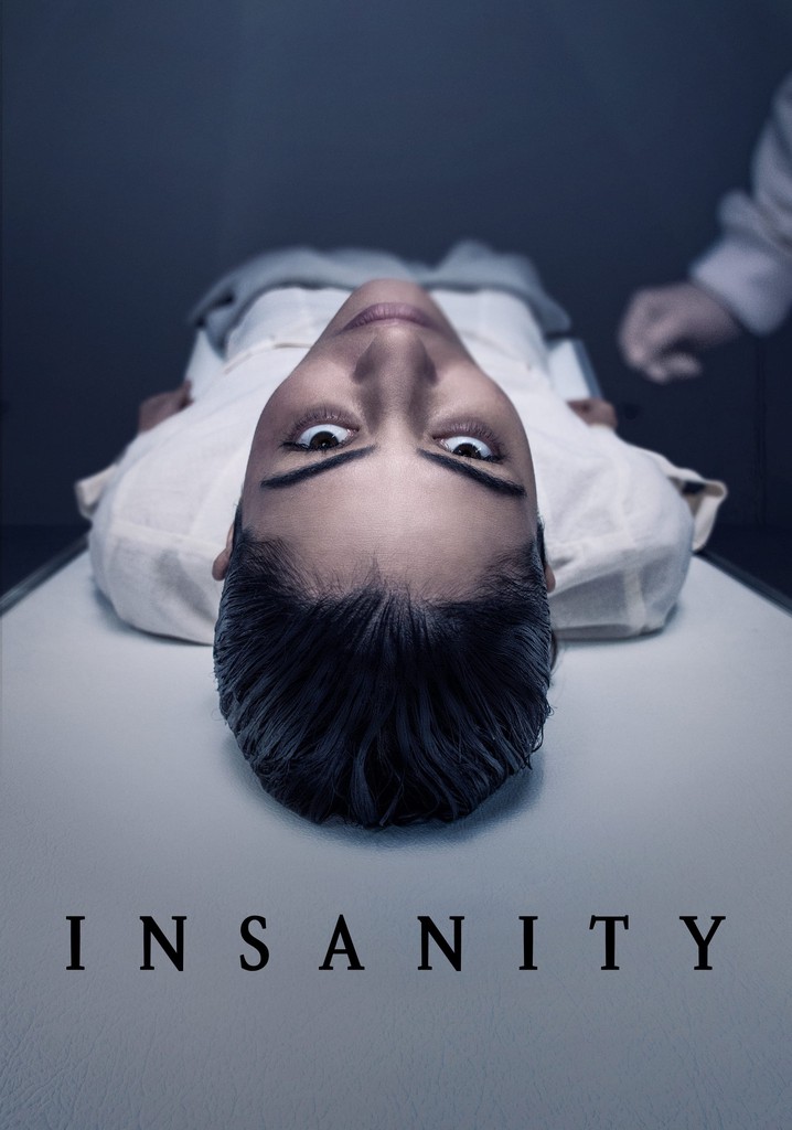 Insanity - Stream: Jetzt Serie online finden & anschauen