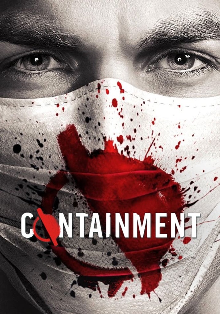 Containment - watch tv show streaming online