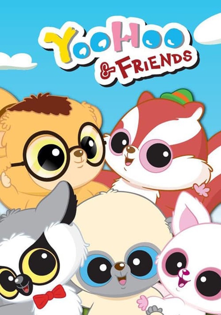 YooHoo & Friends - streaming tv show online