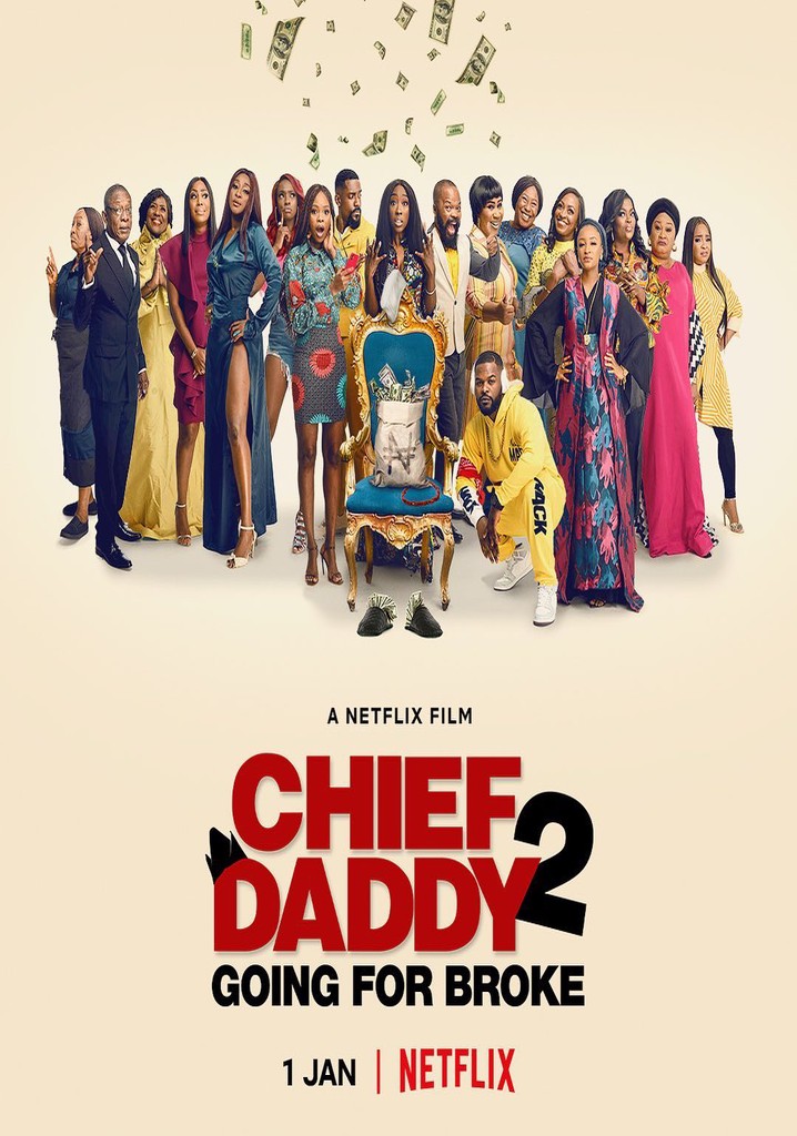 Chief Daddy 2: Going for Broke streaming online
