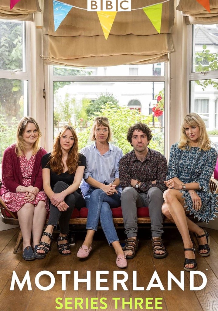 Motherland Season 3 - watch full episodes streaming online