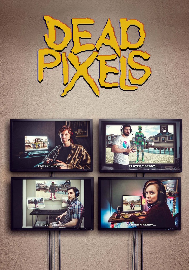 Dead Pixels - watch tv show streaming online