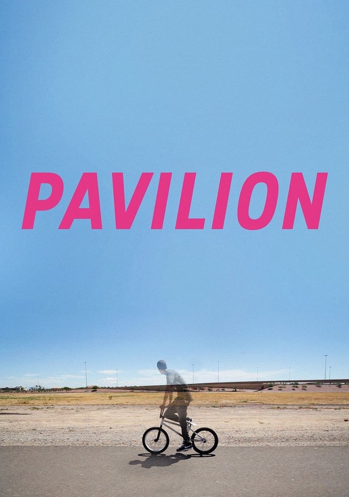 Pavilion streaming: where to watch movie online?