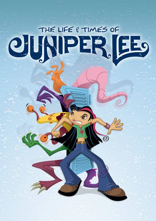 The Life And Times Of Juniper Lee Stream Online