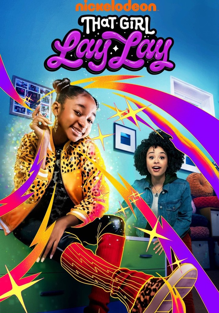That Girl Lay Lay - streaming tv series online