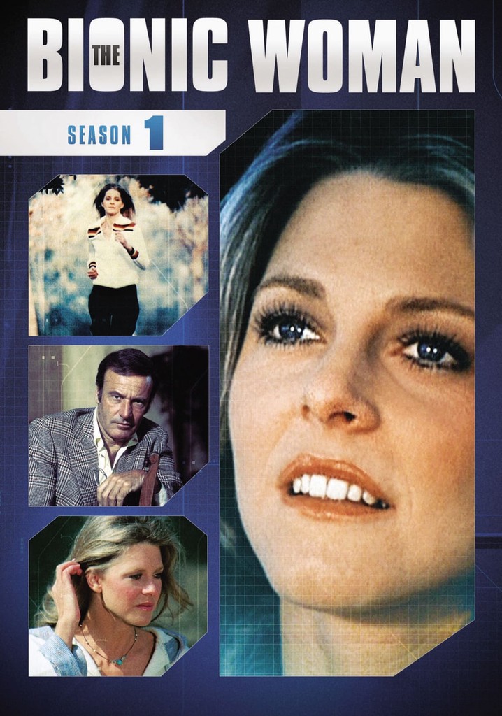 The Bionic Woman Season 1 - watch episodes streaming online