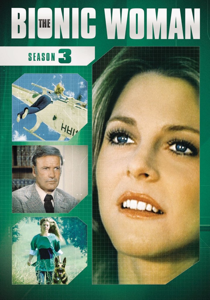 The Bionic Woman Season 3 - watch episodes streaming online