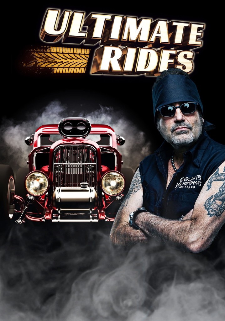 Ultimate Rides Season 1 - watch episodes streaming online