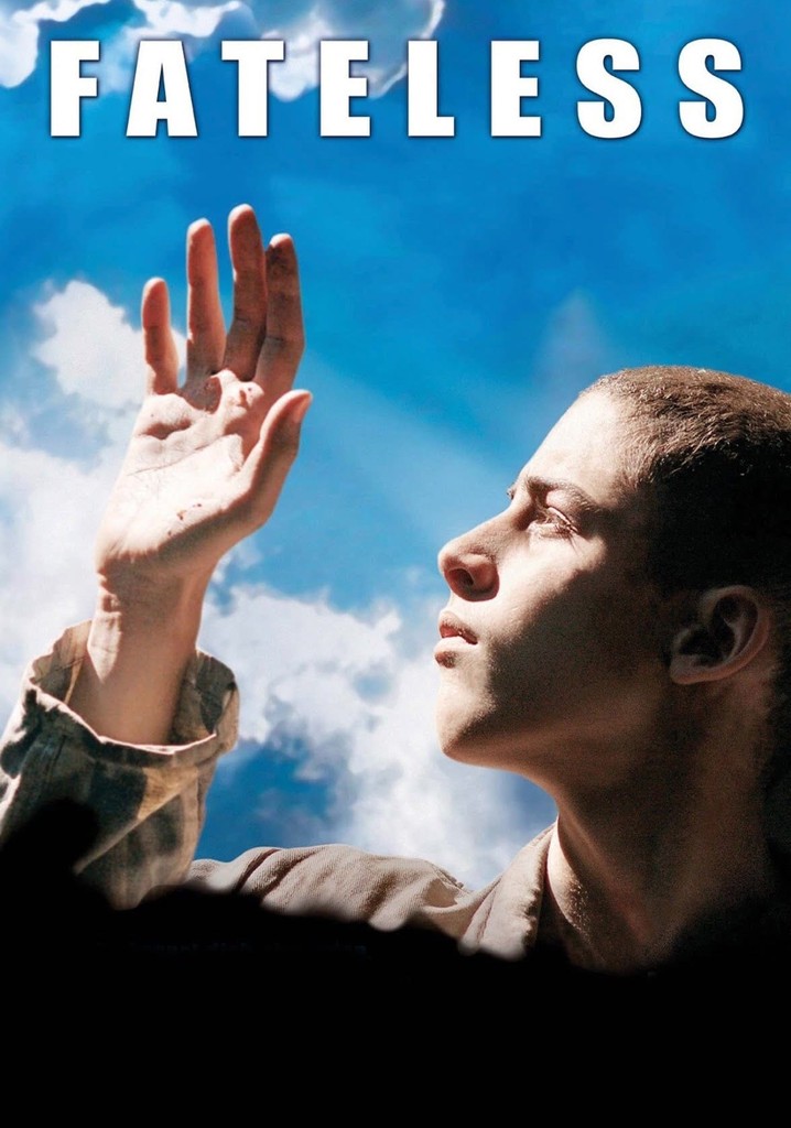 Fateless - movie: where to watch streaming online