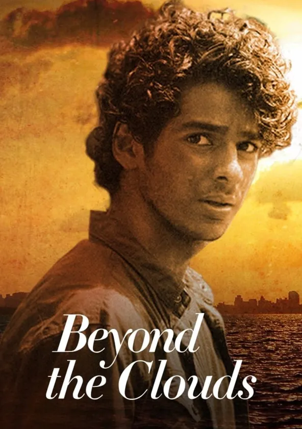 Beyond the Clouds streaming: where to watch online?