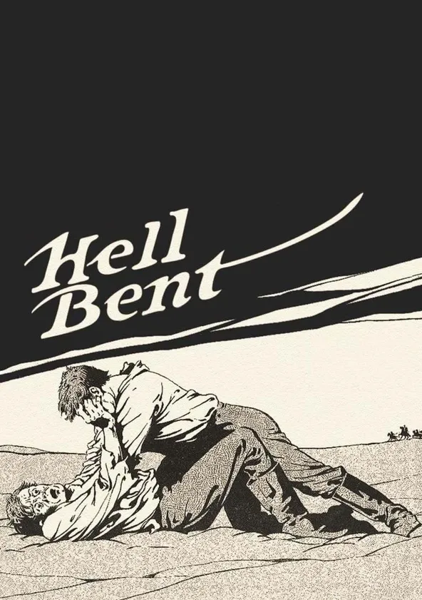 Hell Bent streaming: where to watch movie online?