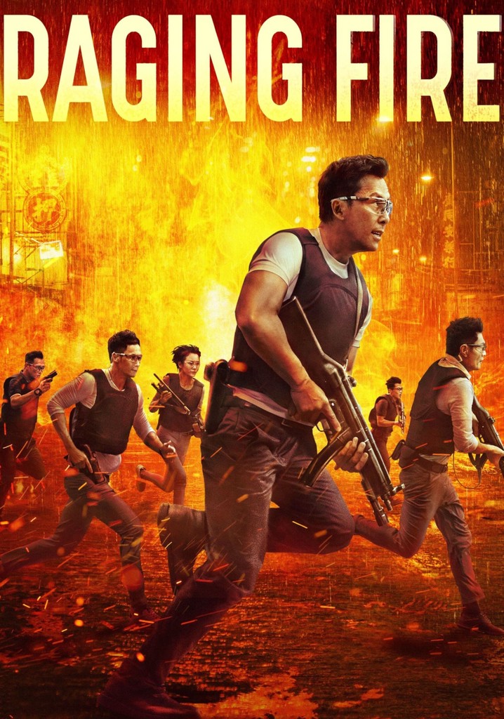 Raging Fire streaming: where to watch movie online?