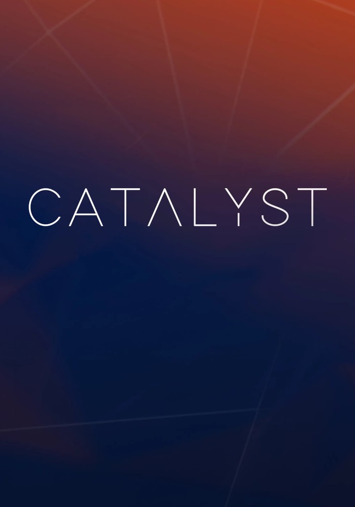 Catalyst - watch tv show stream online
