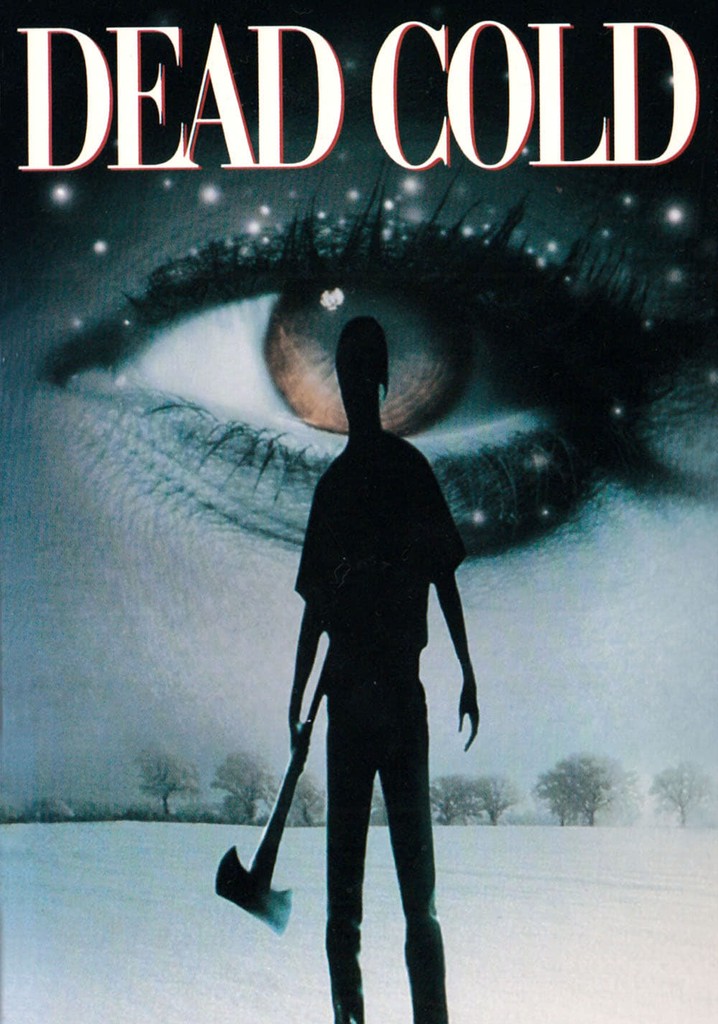 Dead Cold streaming: where to watch movie online?