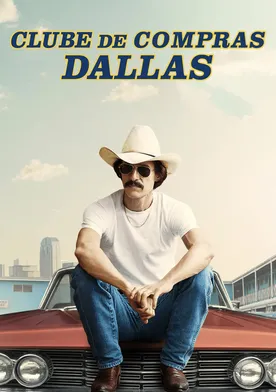 O Clube de Dallas filme - Veja onde assistir