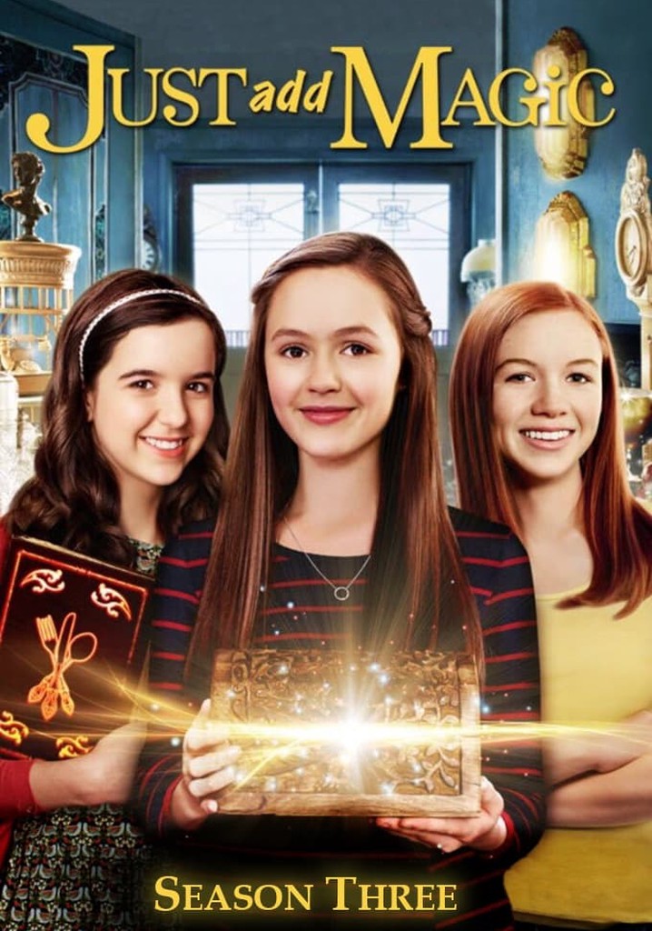 Just Add Magic Season 3 - watch episodes streaming online