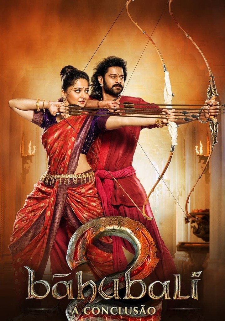 Bahubali 2 - Conclusão filme - Veja onde assistir