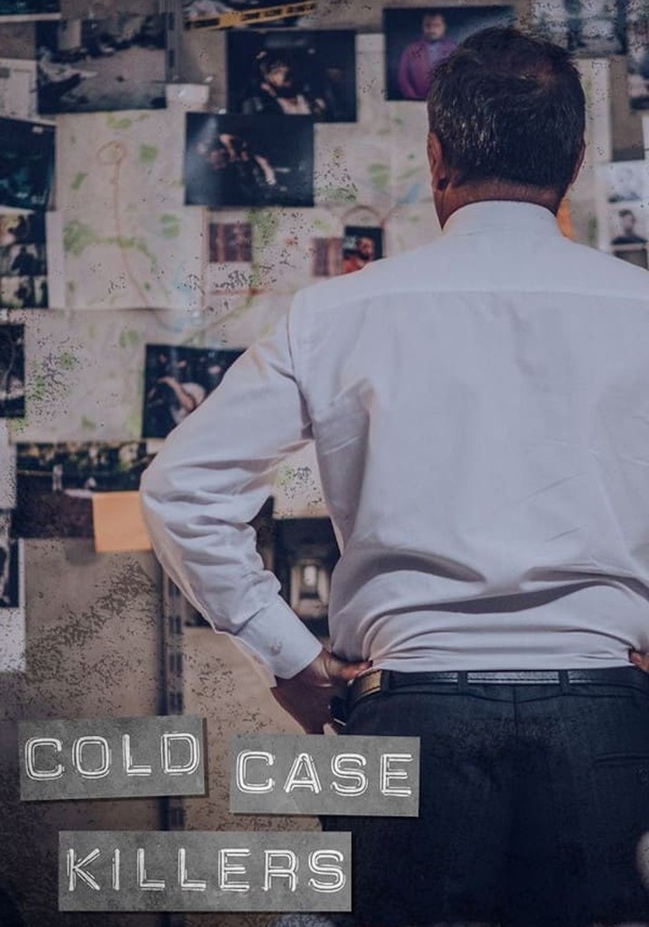 Cold Case Killers - stream tv show online