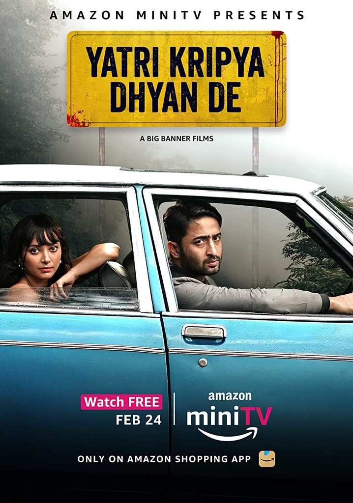 Yatri Kripya Dhyan De streaming: where to watch online?