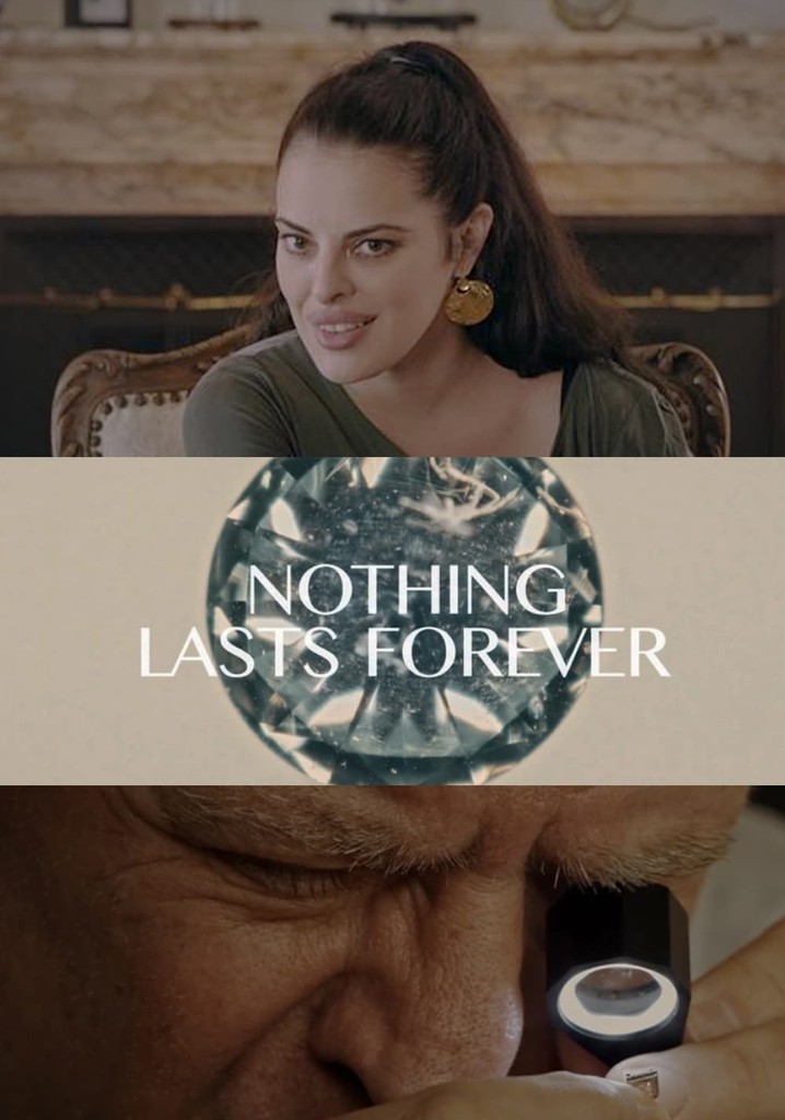 Nothing lasts forever - Stream: Jetzt Film online anschauen