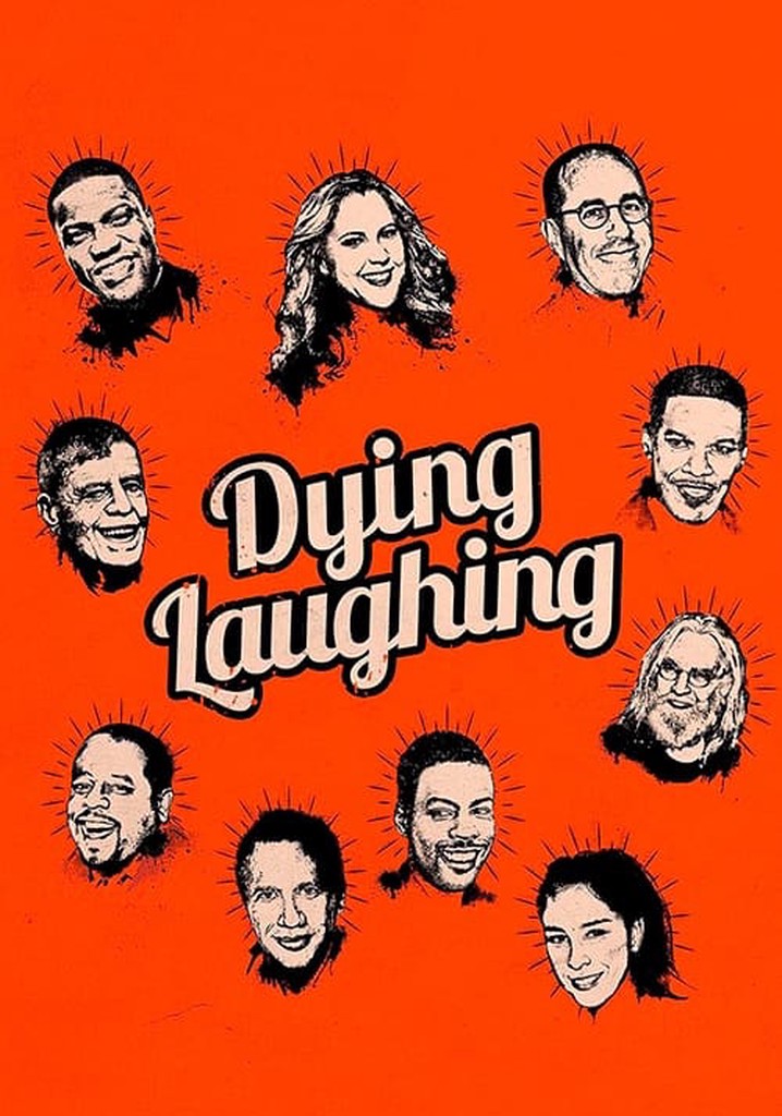 Dying Laughing streaming: where to watch online?