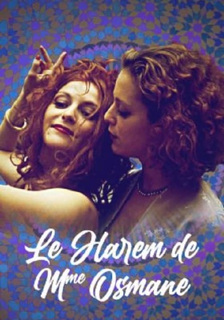 Regarder Le Harem de Madame Osmane en streaming