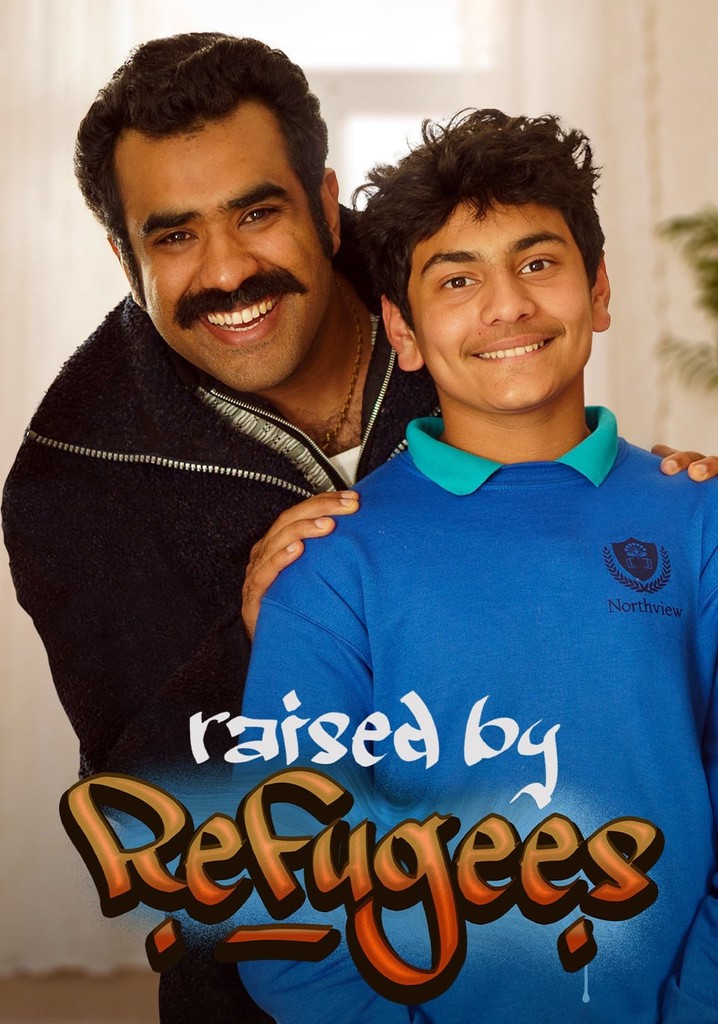 Raised by Refugees - stream tv show online Raised by Refugees - stream tv show online