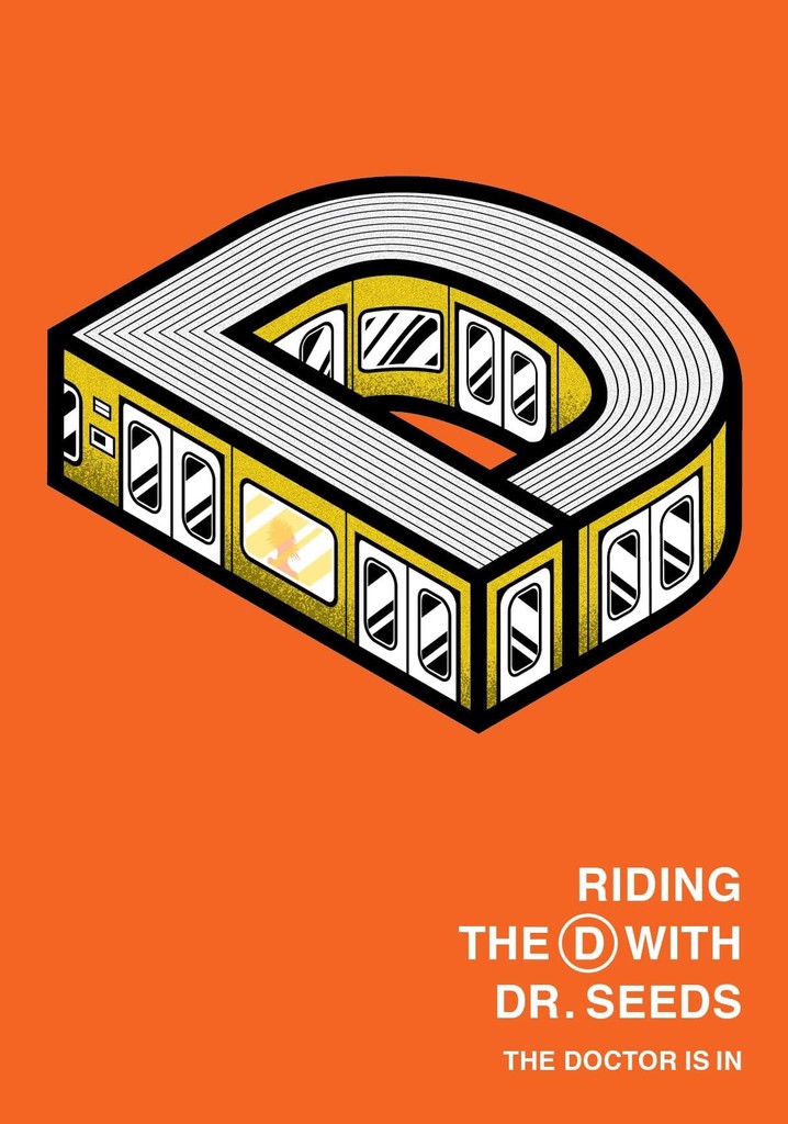 Riding the D with Dr. Seeds Season 1 - episodes streaming online