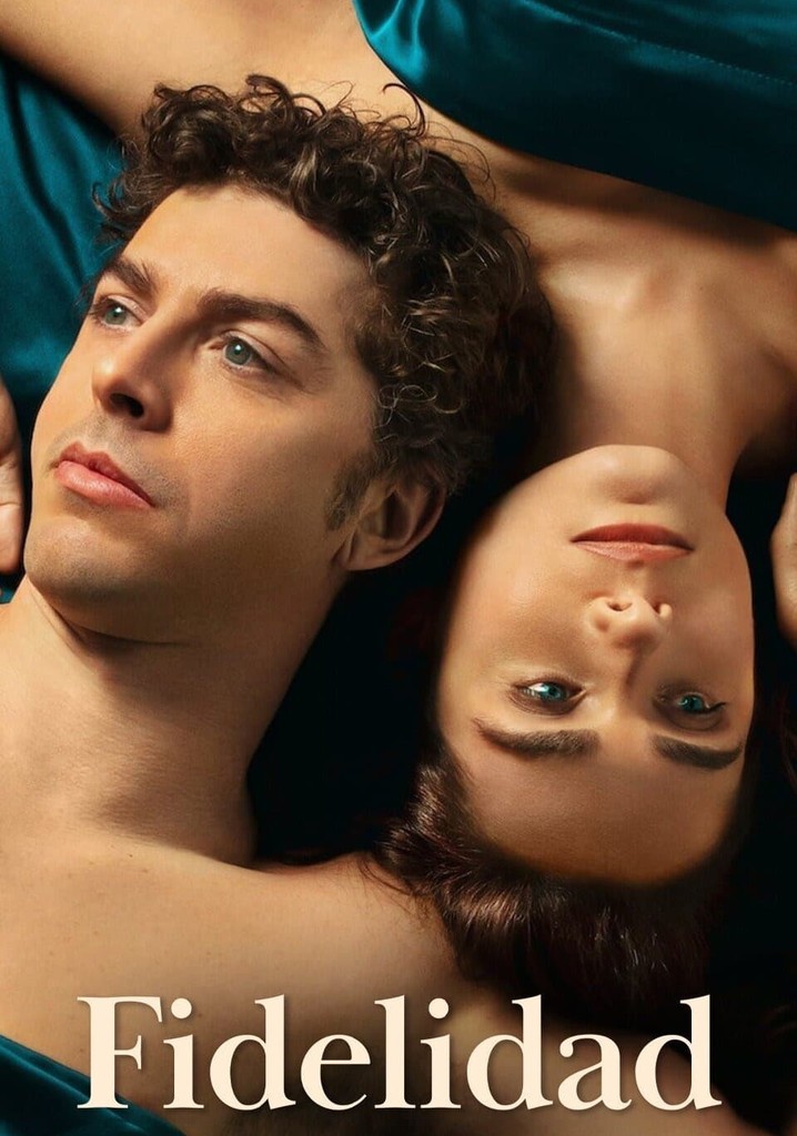 Fidelidad - Ver la serie online completas en español