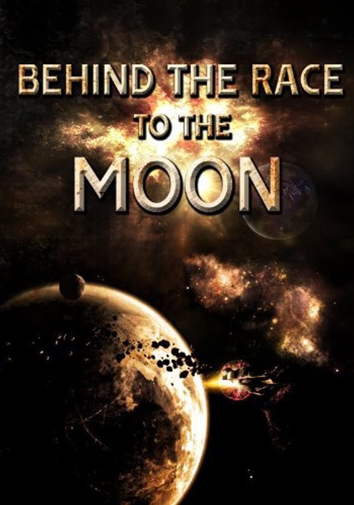 Behind the Race to the Moon - película: Ver online