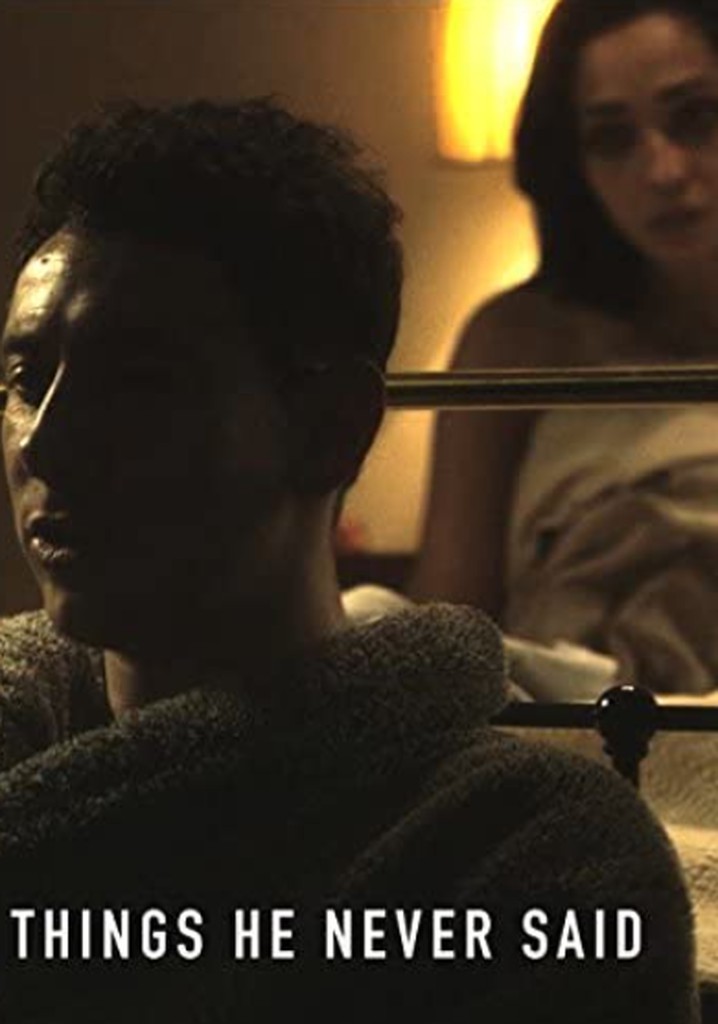 Things He Never Said streaming: where to watch online?