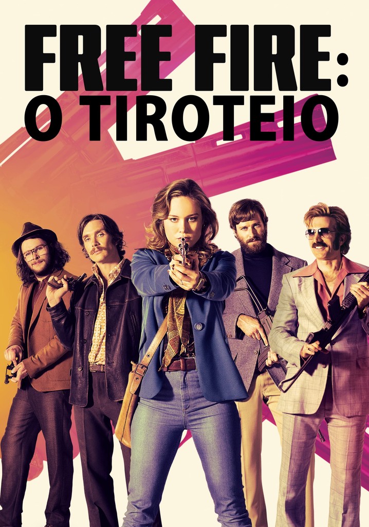 Free Fire: O Tiroteio filme - Veja onde assistir