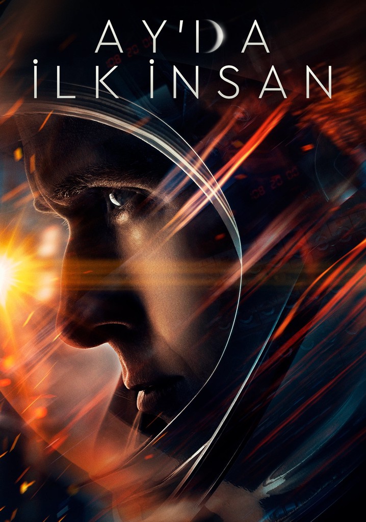 Ay'da İlk İnsan yayını: İnternette nereden izlenir?