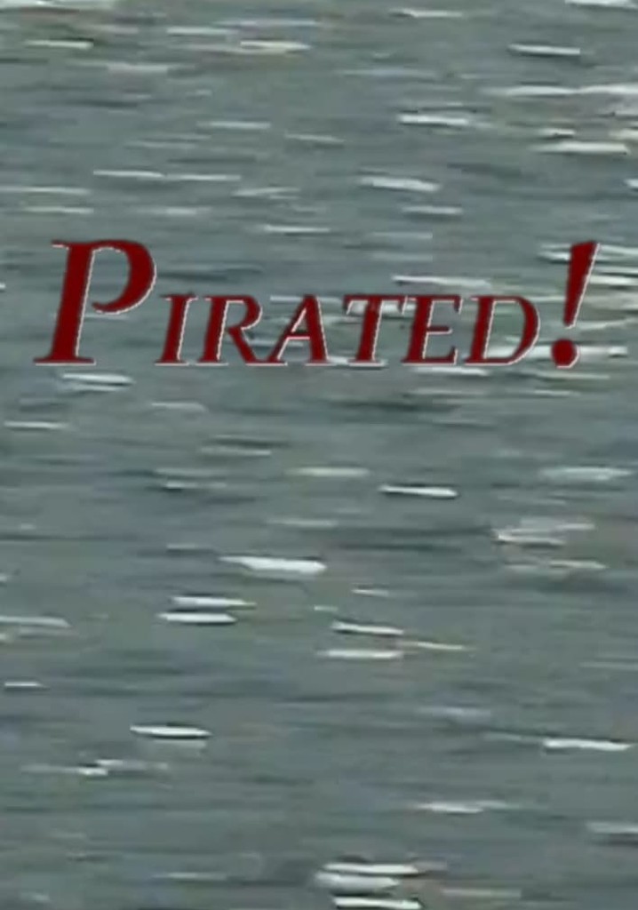Pirated! streaming: where to watch movie online?