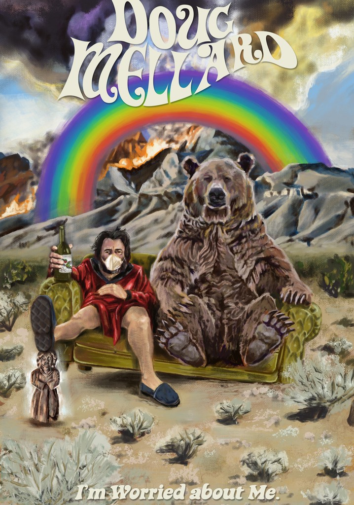 Doug Mellard: I'm Worried About Me streaming