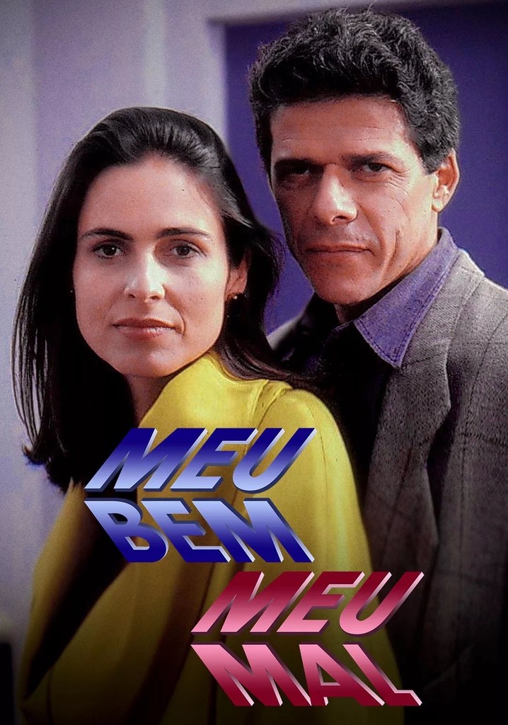 Meu Bem, Meu Mal Temporada 1 - assista episódios online streaming