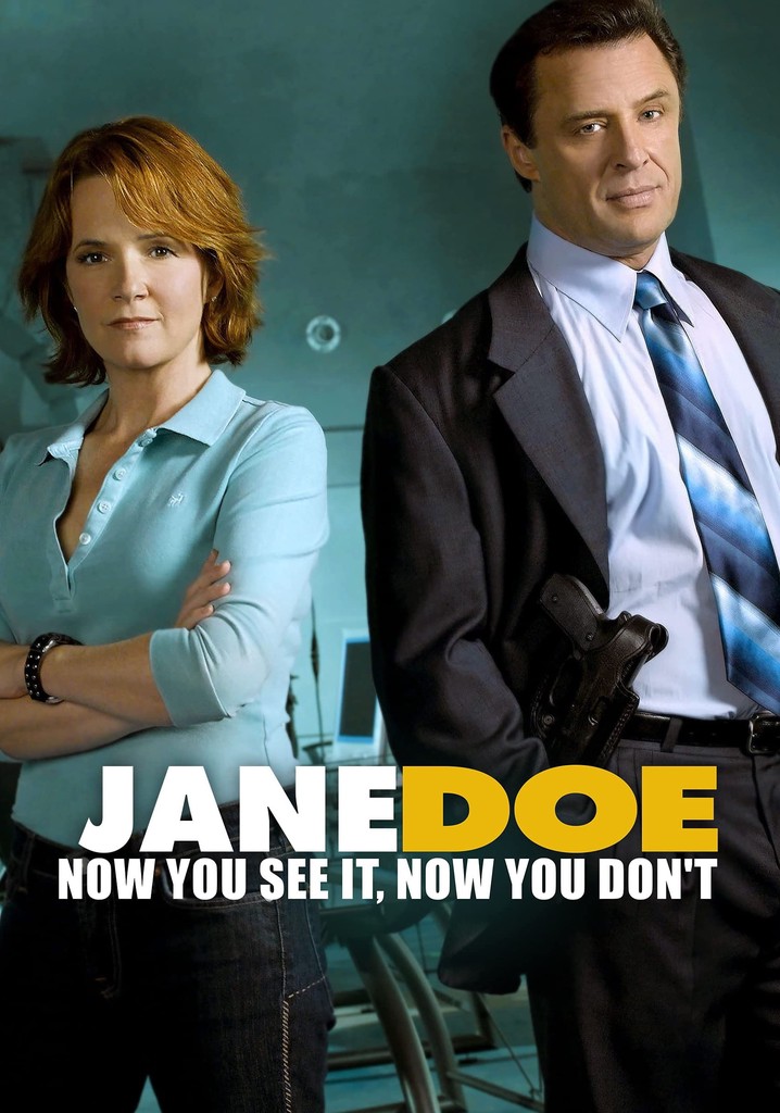 Jane Doe: Now You See It, Now You Don't streaming