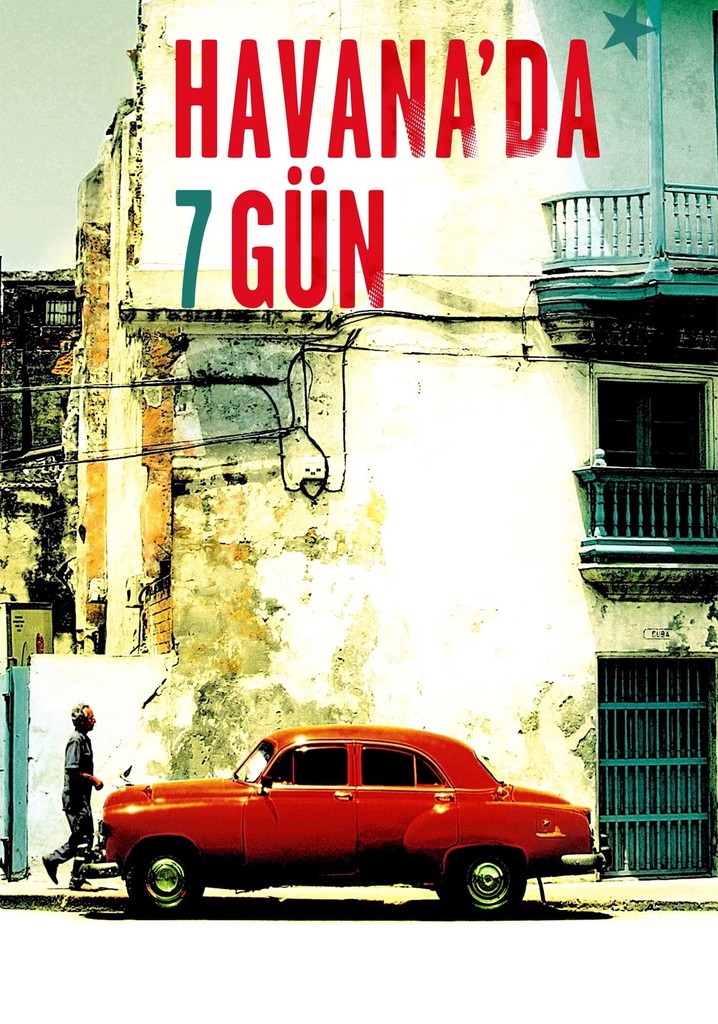 Havana'da 7 Gün yayını: İnternette nereden izlenir?